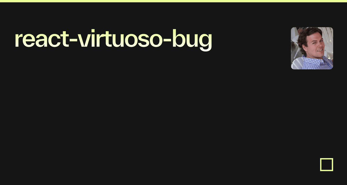 react-virtuoso-bug - Codesandbox