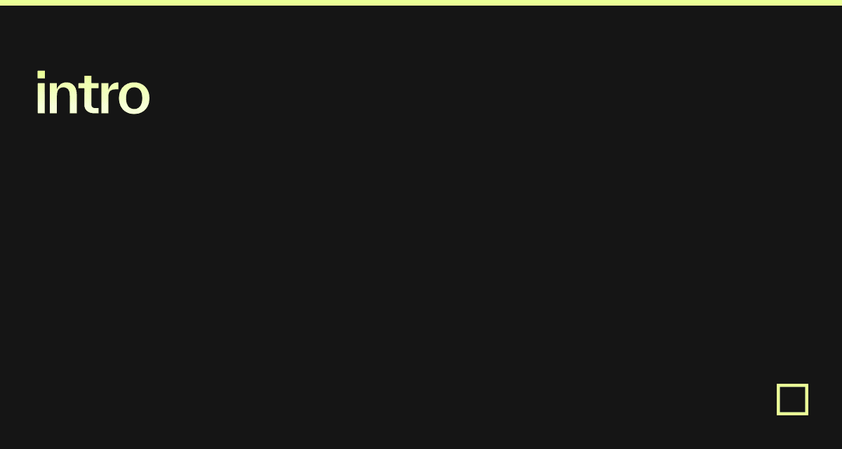 intro - Codesandbox