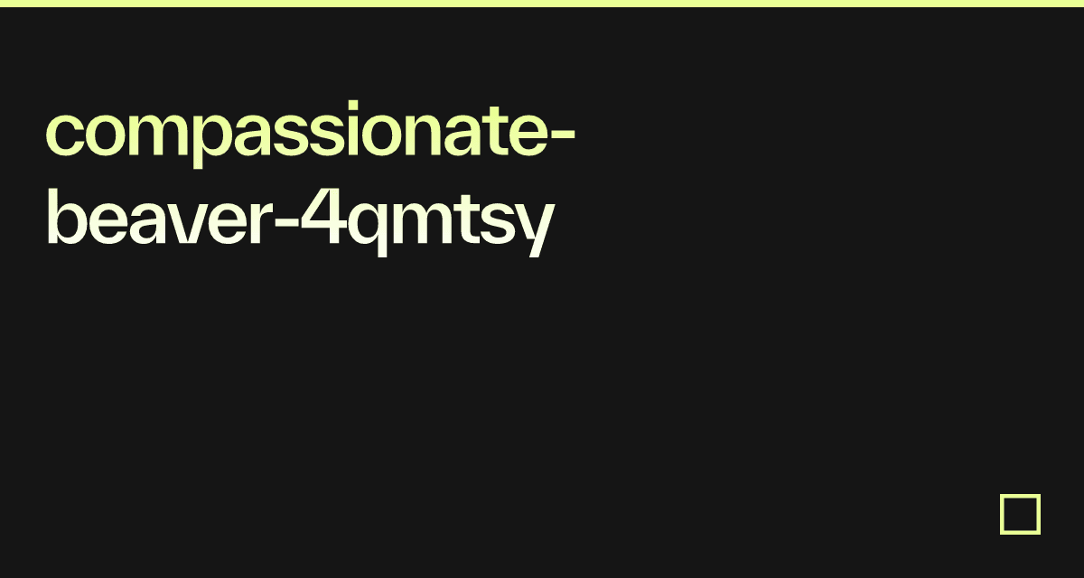 compassionate-beaver-4qmtsy - Codesandbox