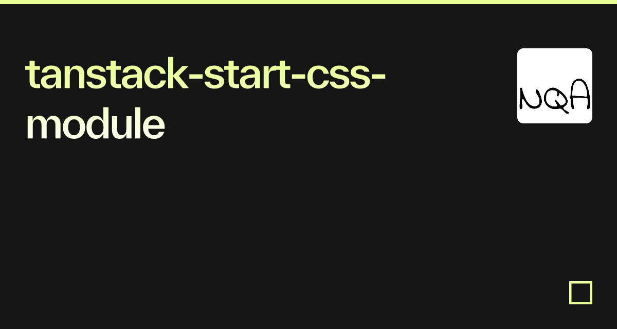 tanstack-start-css-module - Codesandbox