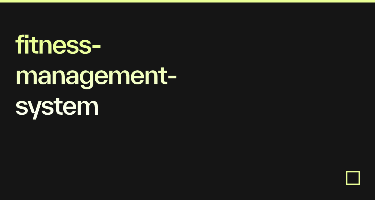 fitness-management-system - Codesandbox