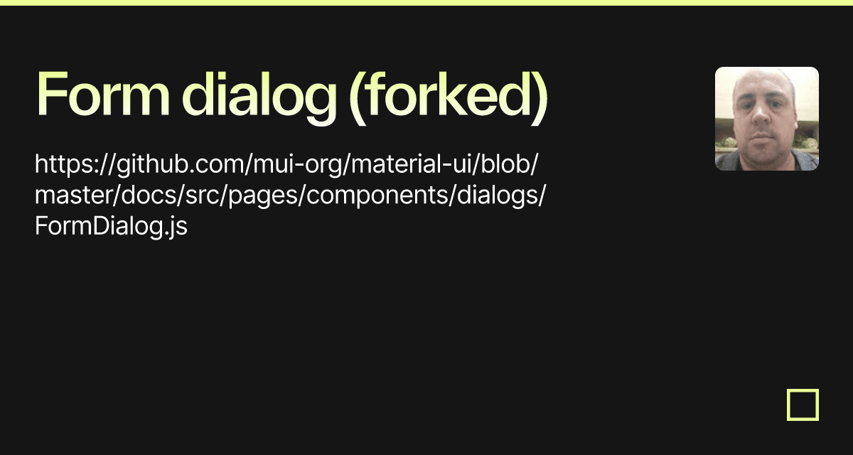 Form dialog (forked) - Codesandbox