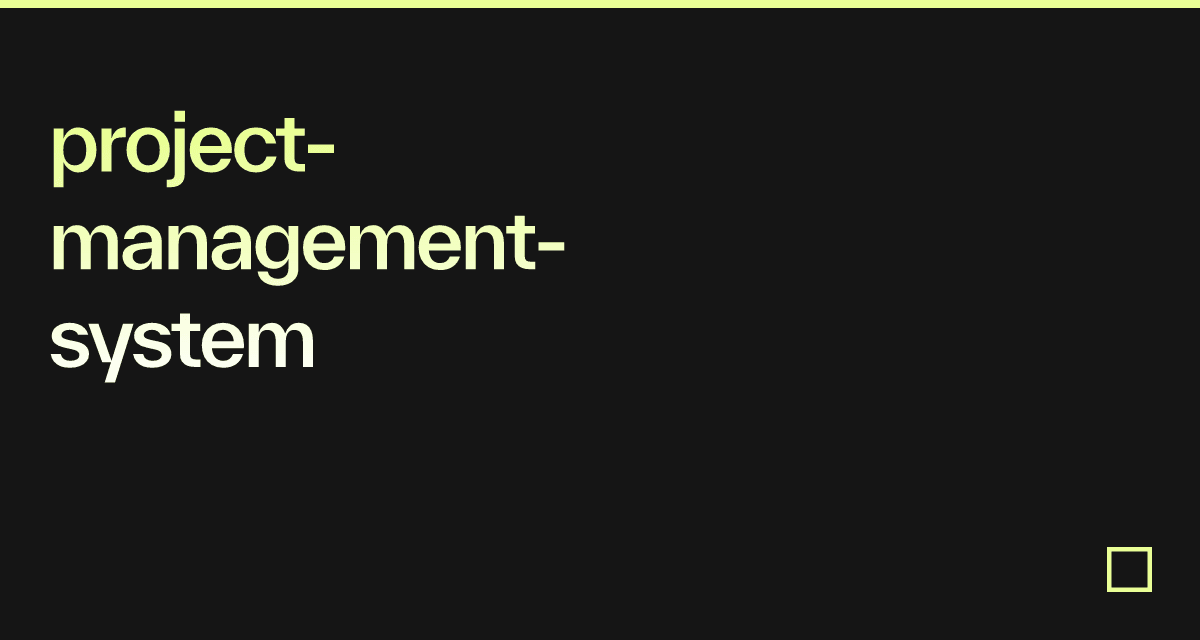 project-management-system - Codesandbox