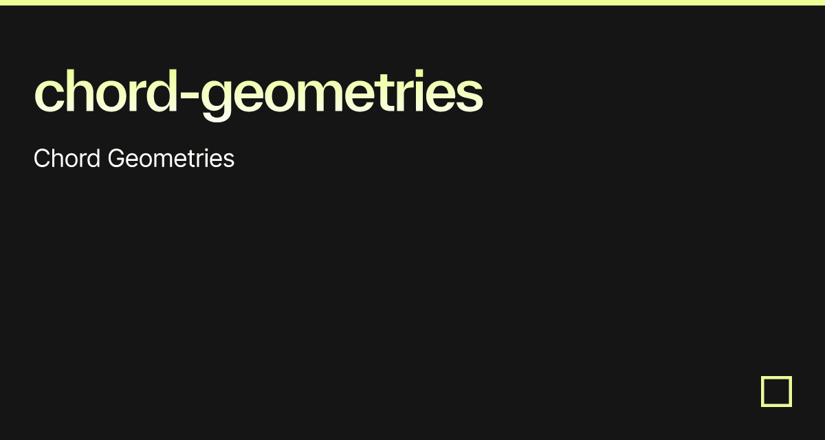 chord-geometries - Codesandbox