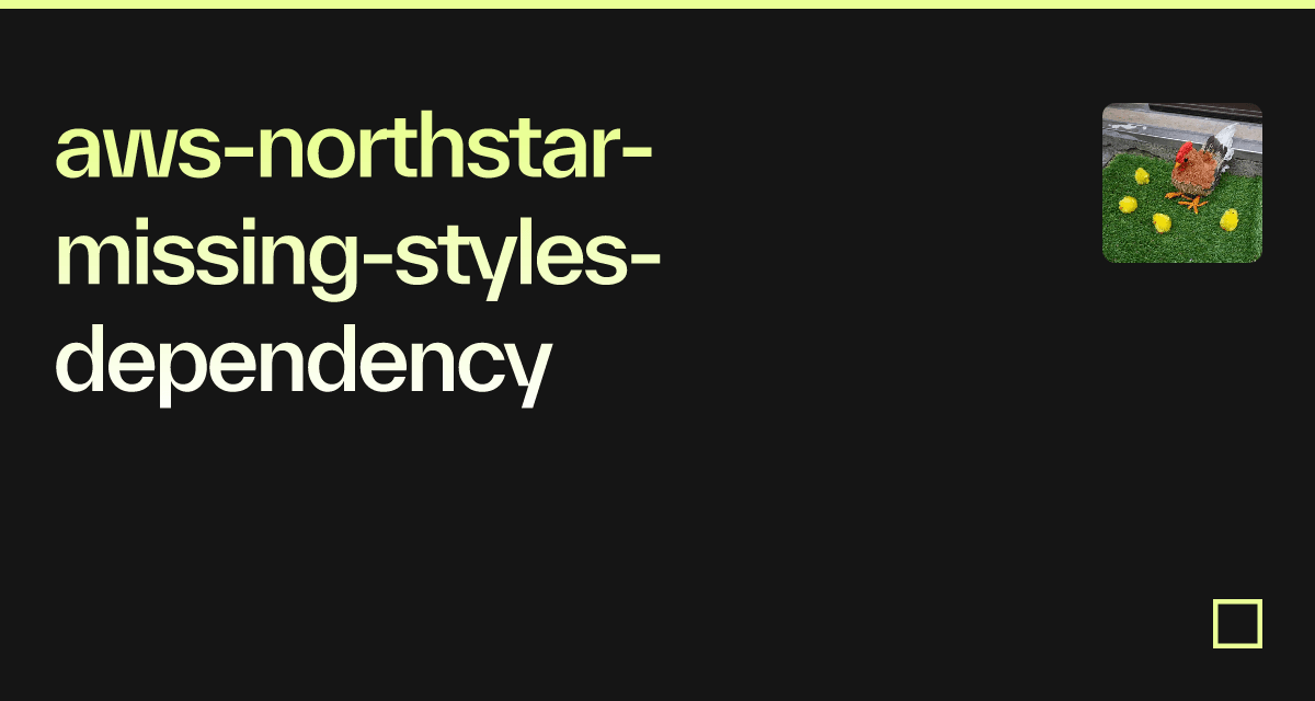 aws-northstar-missing-styles-dependency - Codesandbox