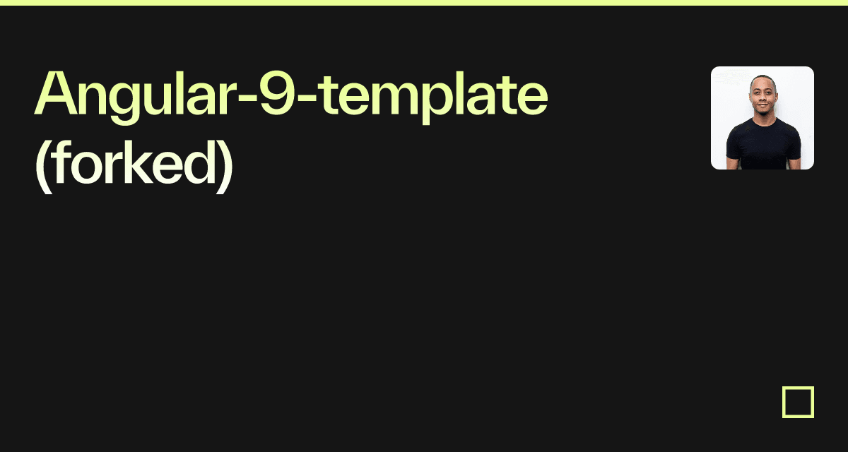 Angular 9 Template Forked Codesandbox