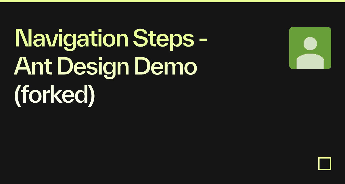 Navigation Steps Ant Design Demo Forked Codesandbox