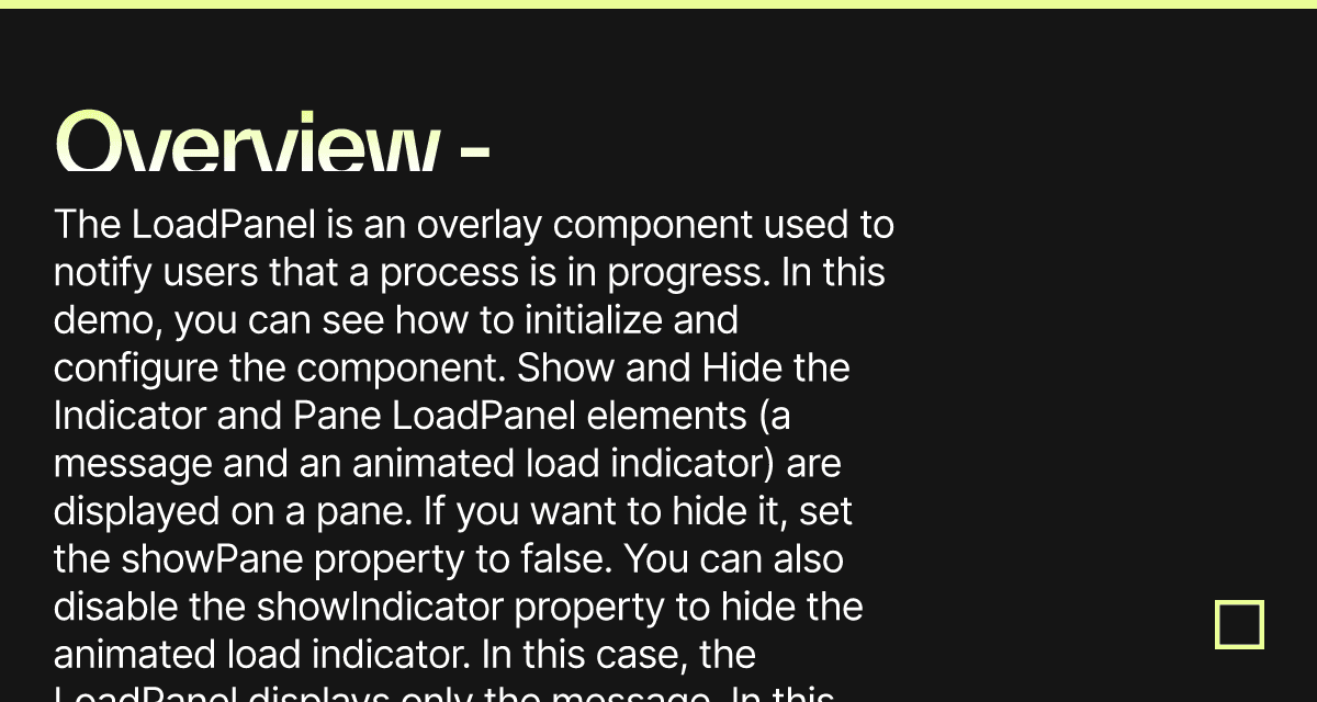 Overview - DevExtreme Load Panel - Codesandbox