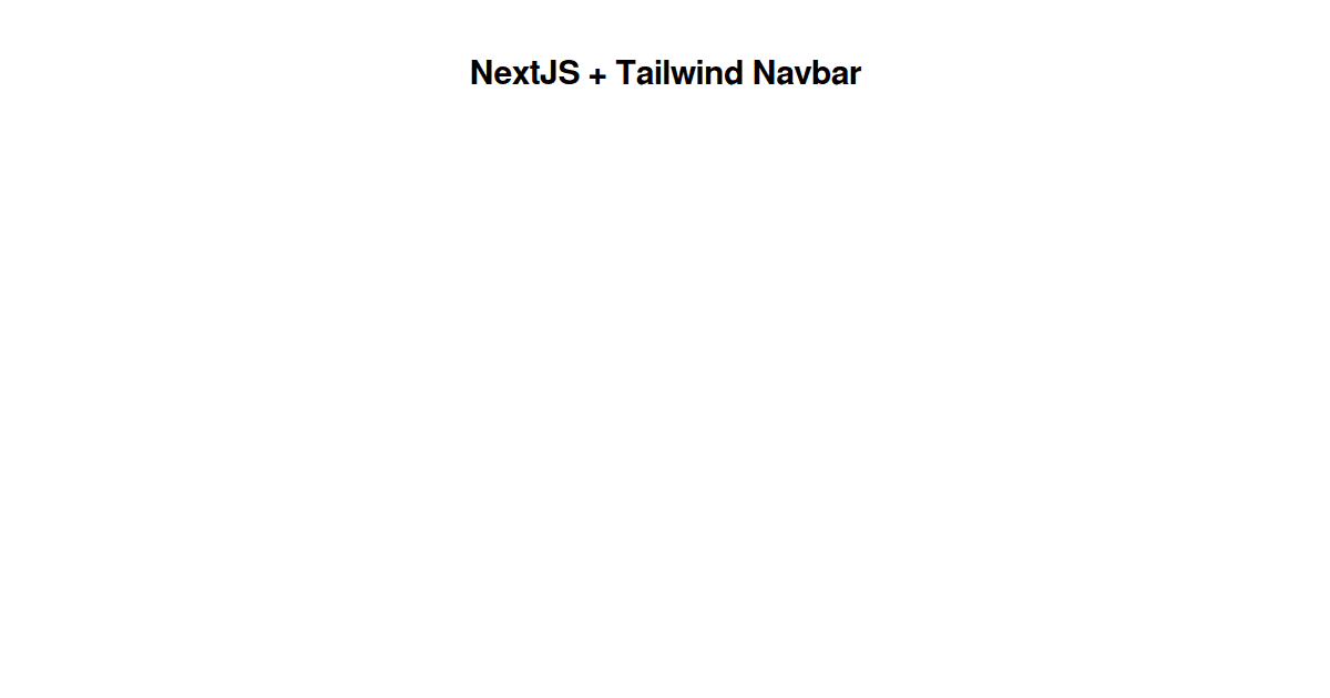 Next-Tailwind Navbar - Codesandbox