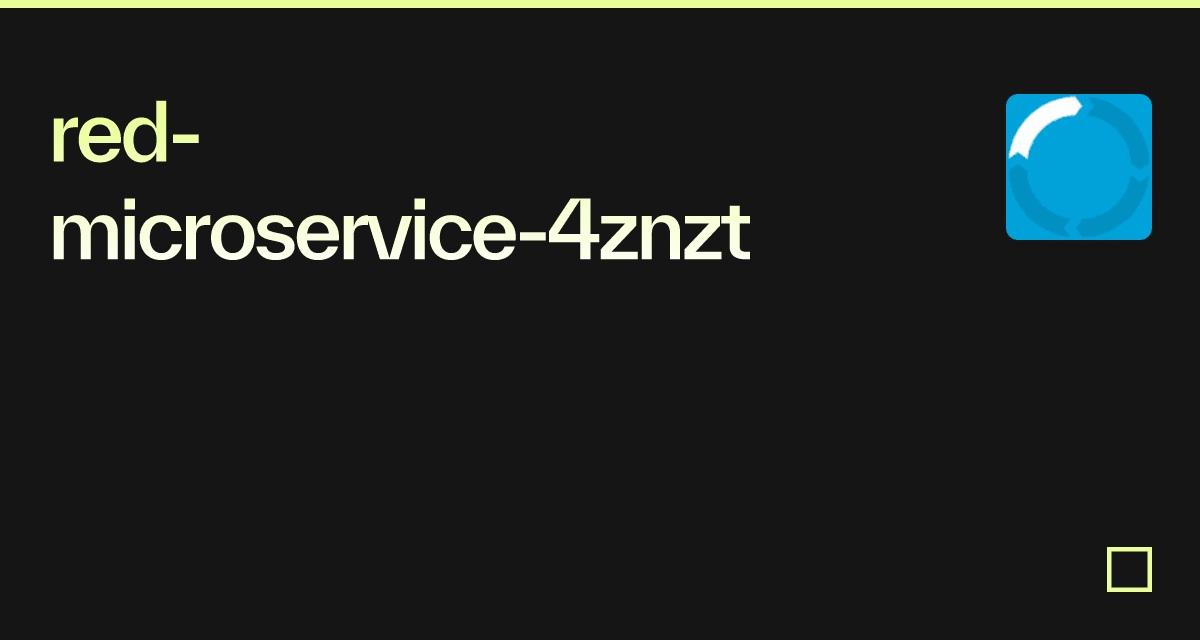 red-microservice-4znzt - Codesandbox