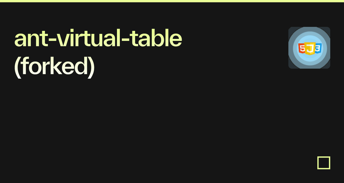 ant-virtual-table (forked) - Codesandbox