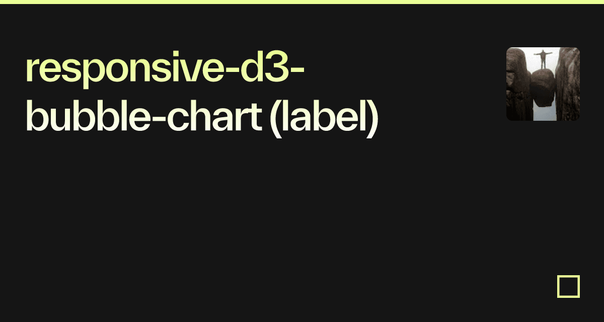 responsive-d3-bubble-chart (label) - Codesandbox