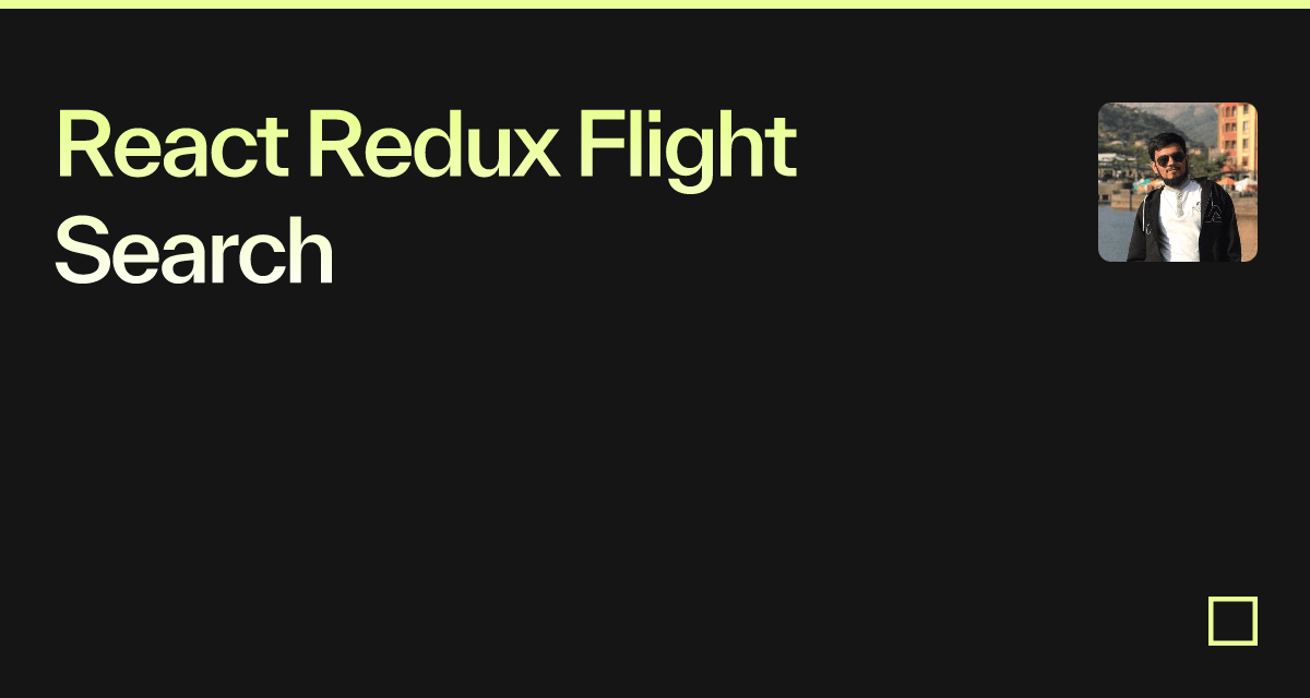 React Redux Flight Search - Codesandbox
