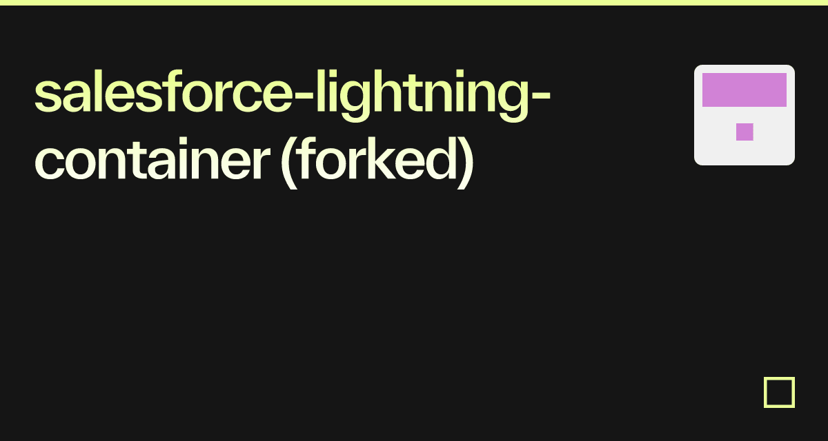 salesforce-lightning-container (forked) - Codesandbox
