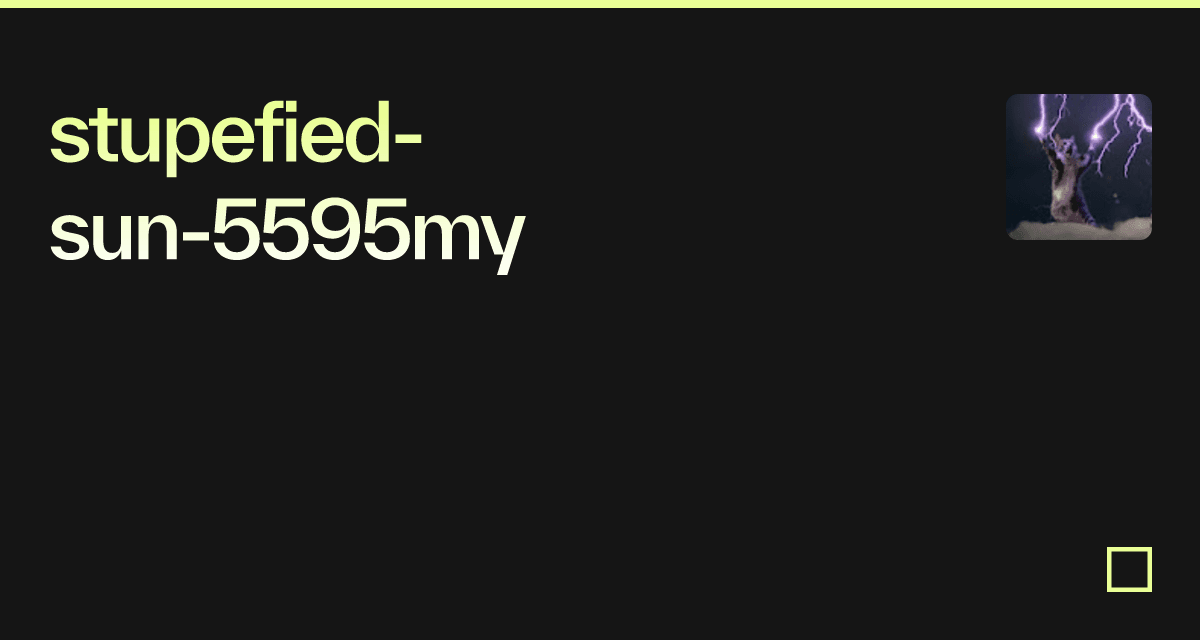 stupefied-sun-5595my - Codesandbox