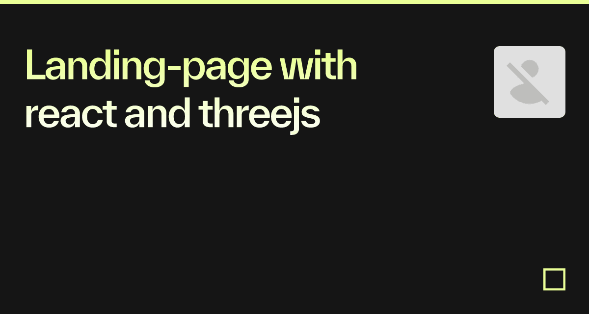 Landing Page With React And Threejs Codesandbox