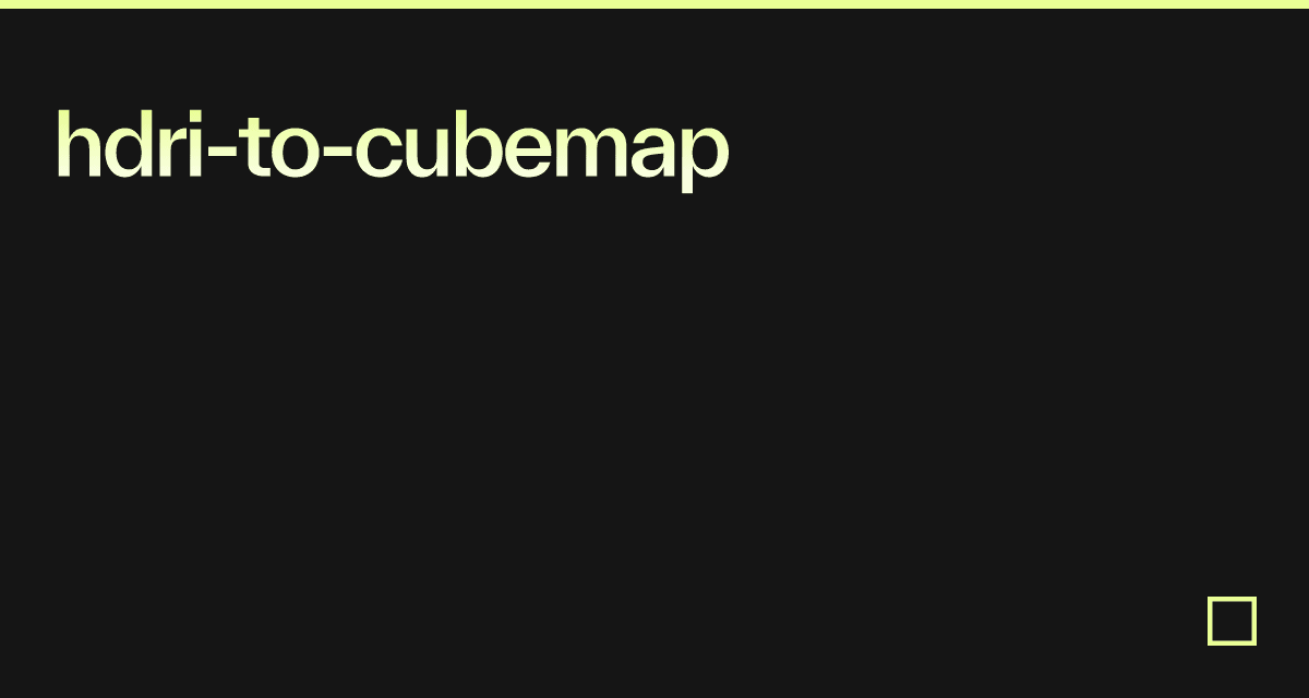hdri-to-cubemap - Codesandbox