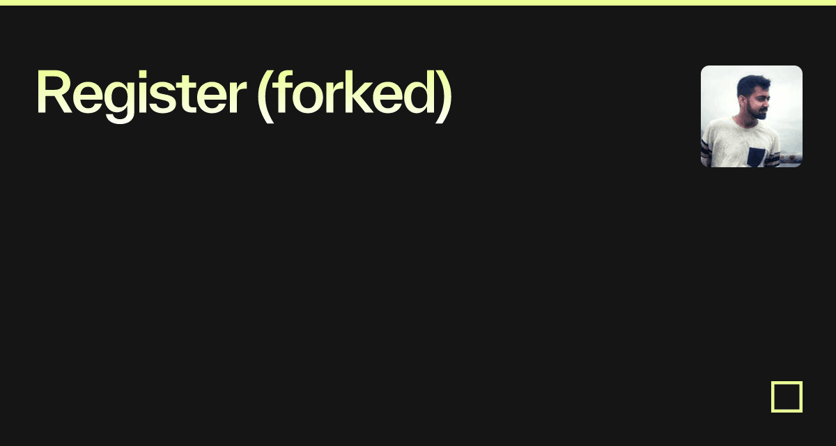 Register (forked) - Codesandbox