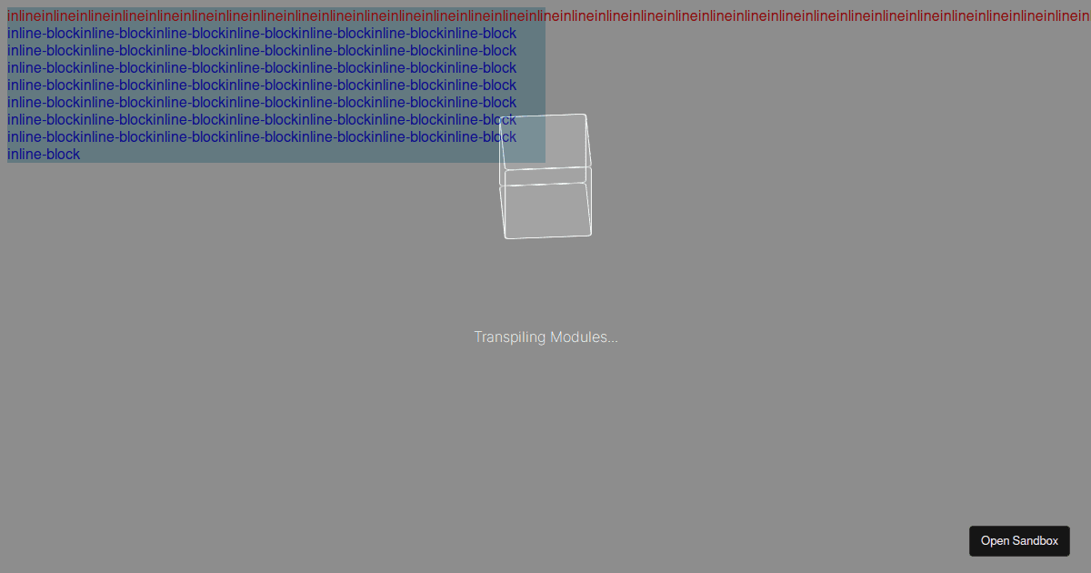 inline vs inline-block word-break/overflow - Codesandbox inline vs inline-block word-break/overflow - Codesandbox