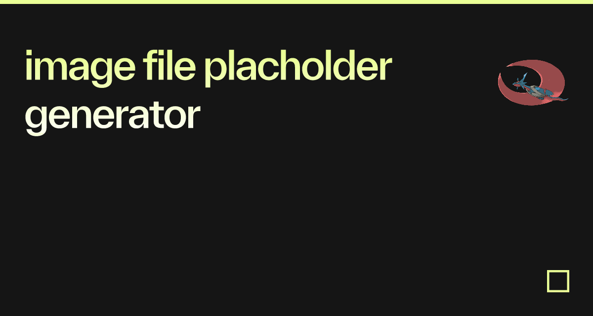 image file placholder generator - Codesandbox