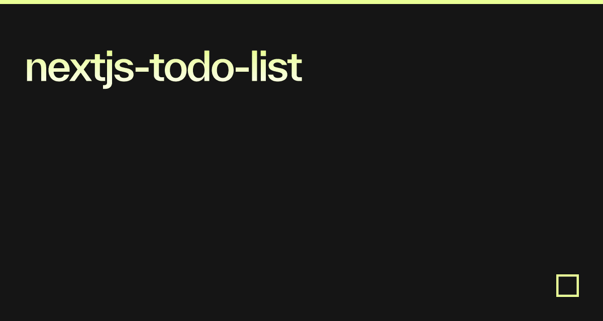 nextjs-todo-list - Codesandbox nextjs-todo-list - Codesandbox
