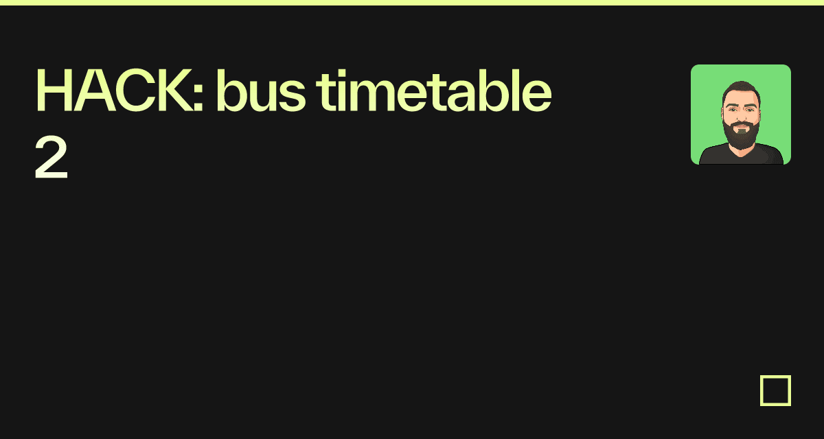 HACK: bus timetable 2 - Codesandbox