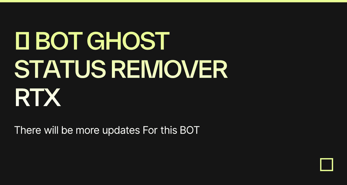 👑 BOT GHOST STATUS REMOVER RTX - Codesandbox