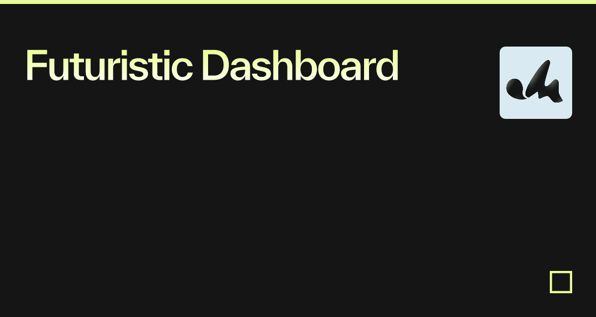 Futuristic Dashboard - Codesandbox