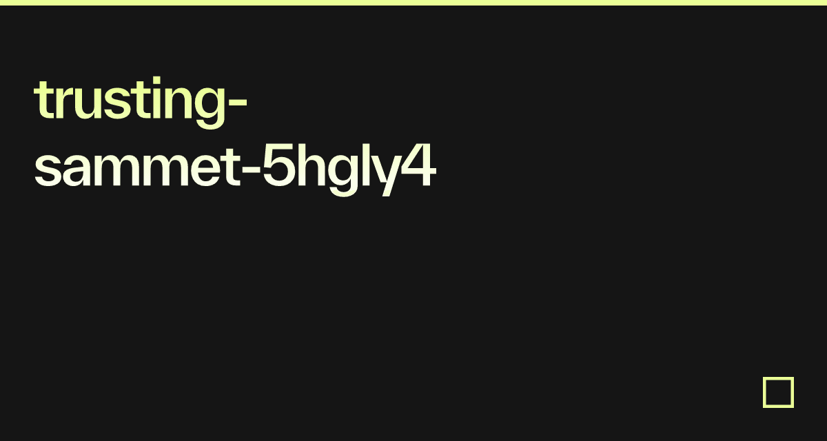 trusting-sammet-5hgly4 - Codesandbox