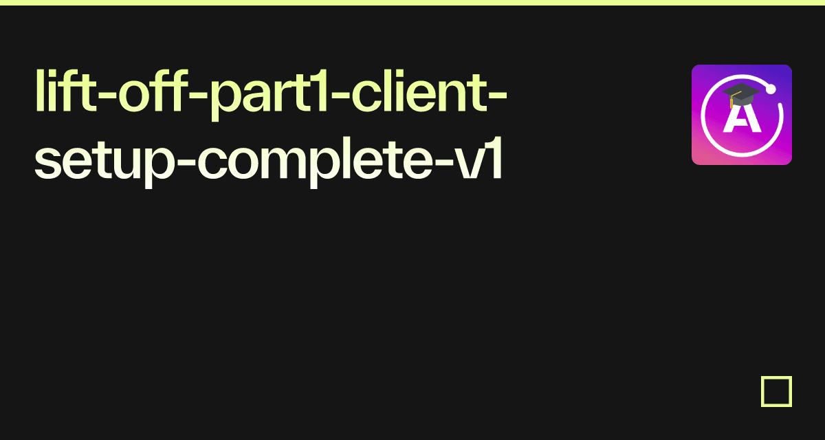 lift-off-part1-client-setup-complete-v1 - Codesandbox