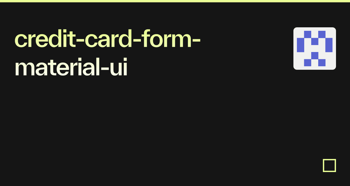 credit-card-form-material-ui - Codesandbox