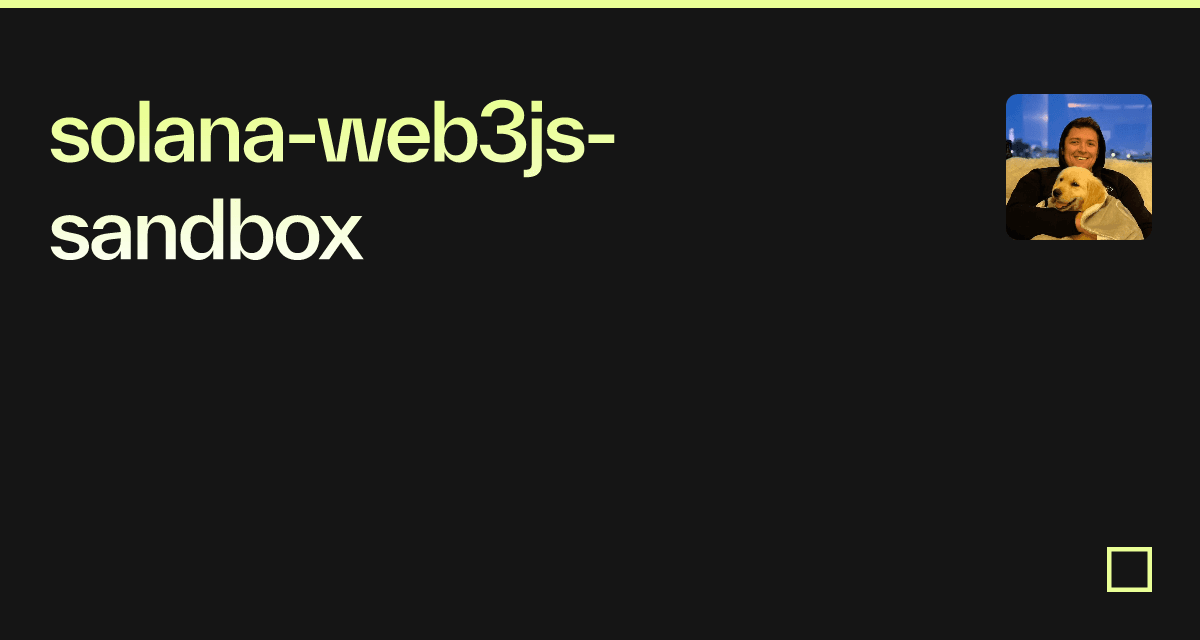 solana-web3js-sandbox - Codesandbox