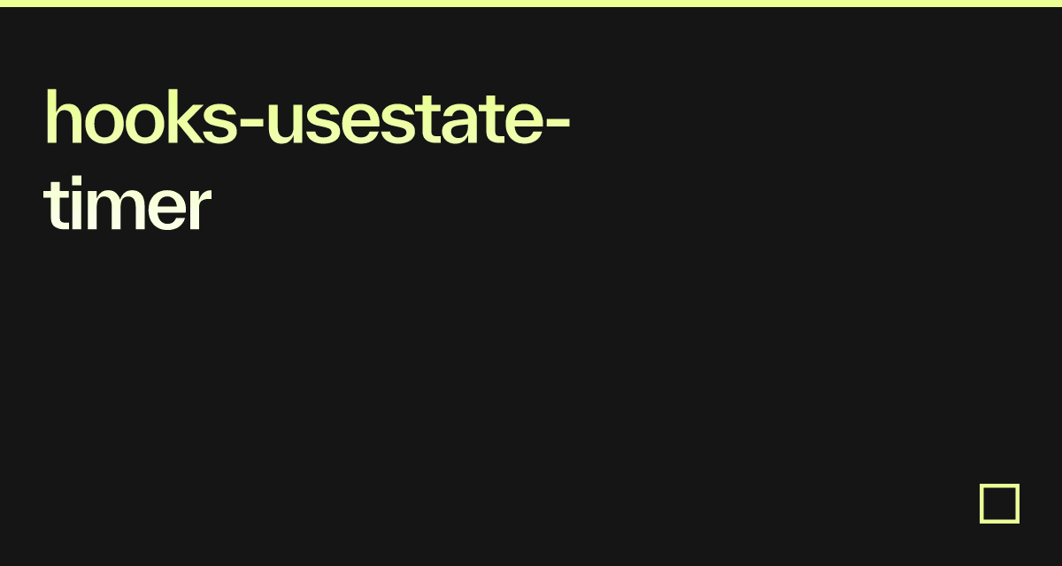 hooks-usestate-timer - Codesandbox