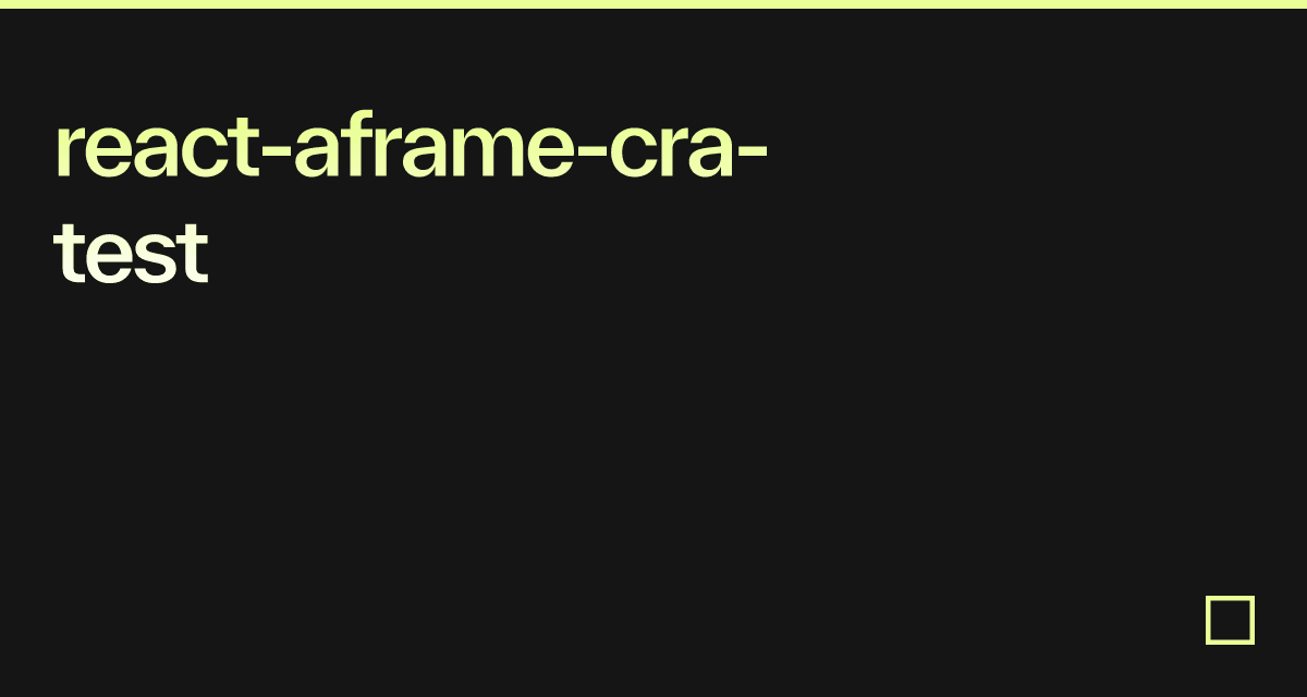 react-aframe-cra-test - Codesandbox