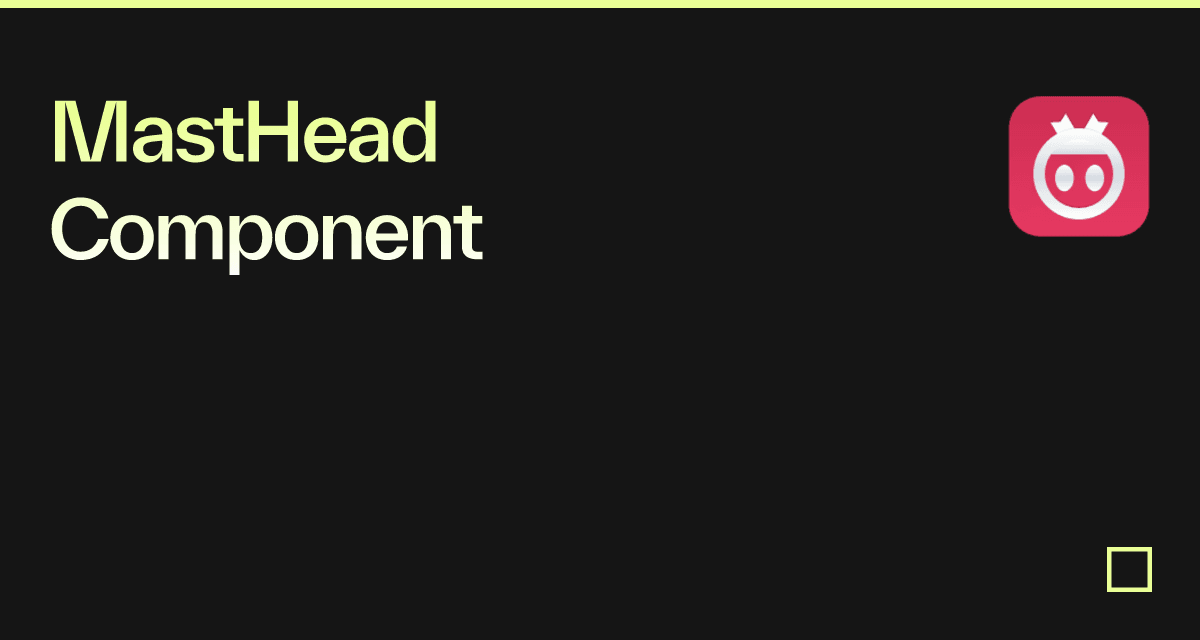 MastHead Component - Codesandbox