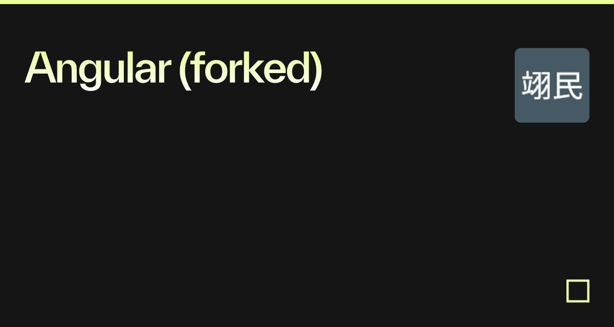 Angular (forked) - Codesandbox