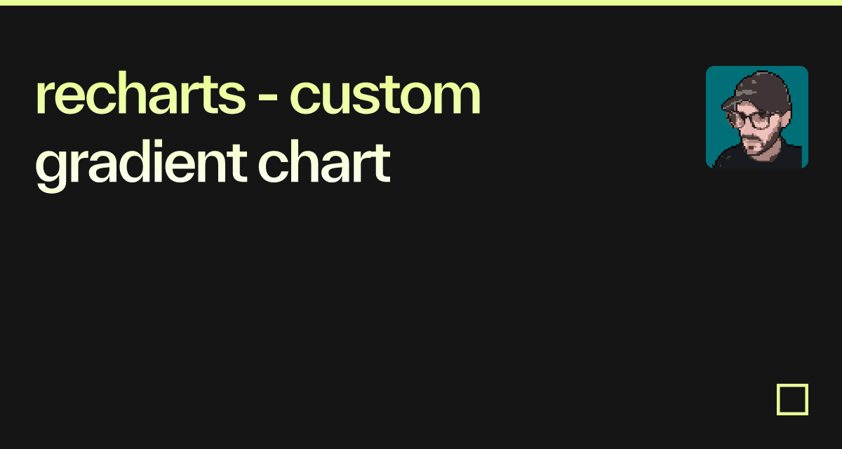 recharts - custom gradient chart - Codesandbox