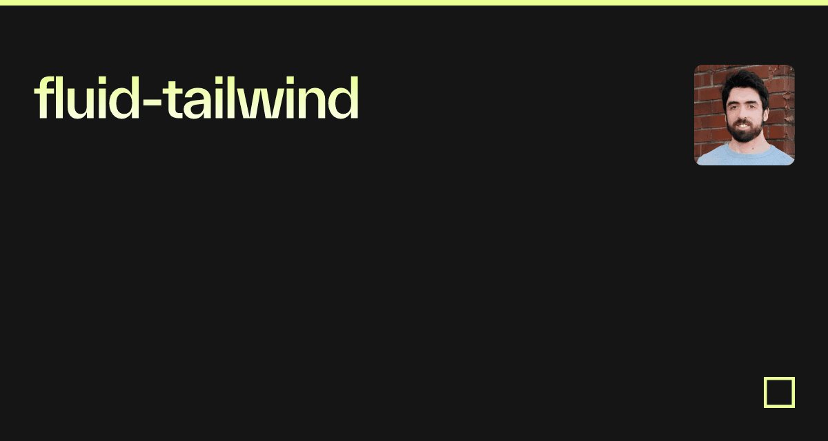 fluid-tailwind - Codesandbox