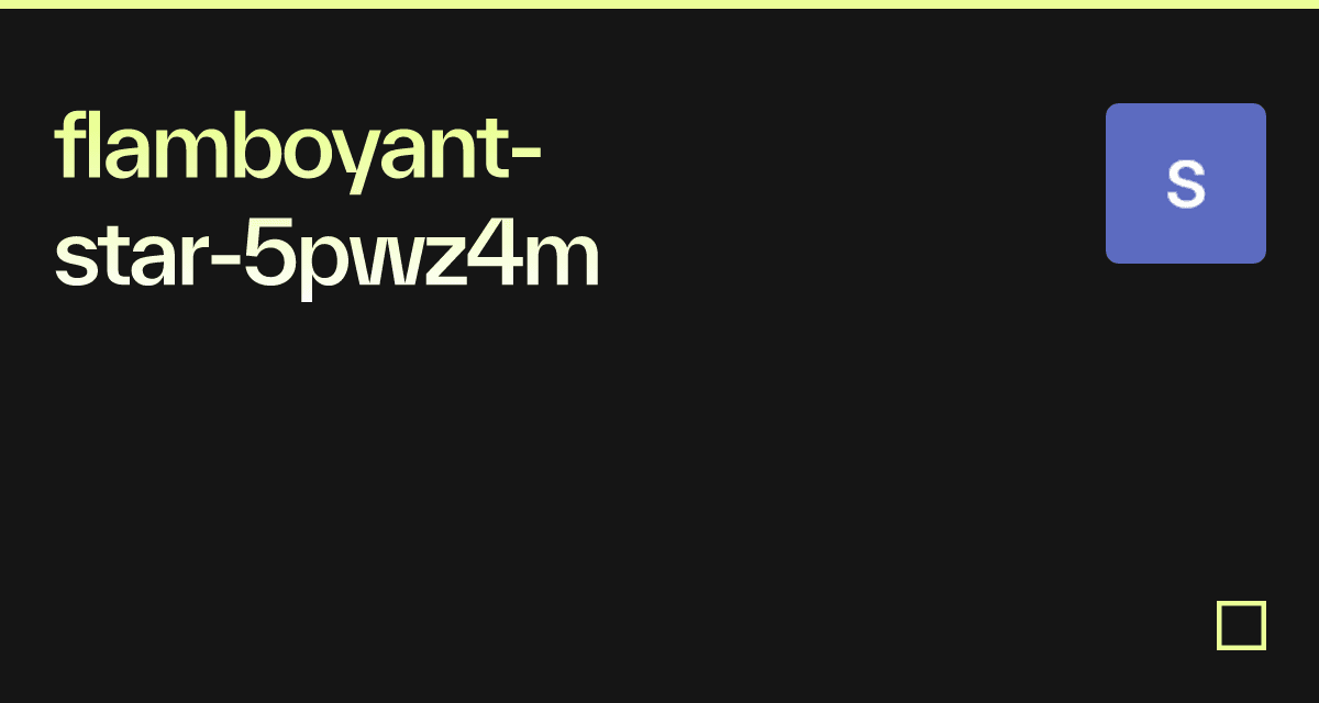 flamboyant-star-5pwz4m - Codesandbox