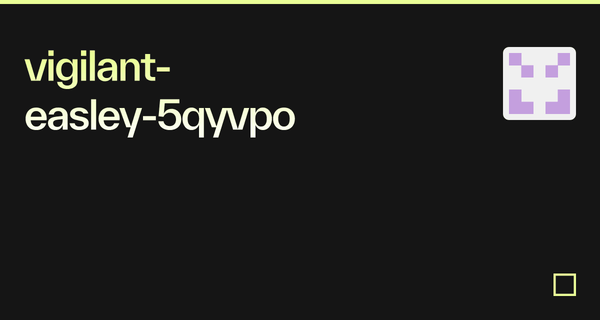 vigilant-easley-5qyvpo - Codesandbox