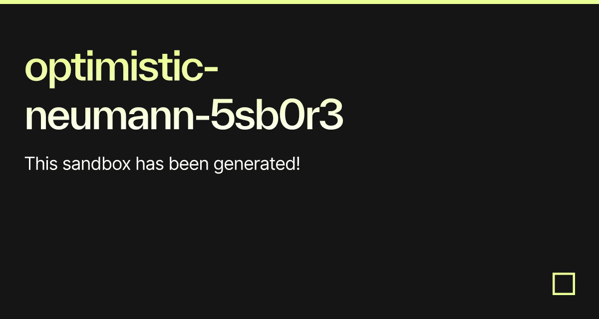 optimistic-neumann-5sb0r3 - Codesandbox