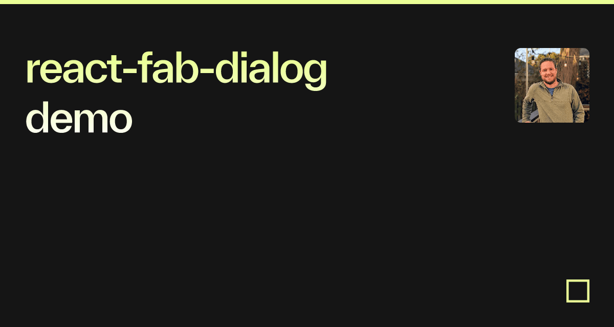react-fab-dialog demo - Codesandbox