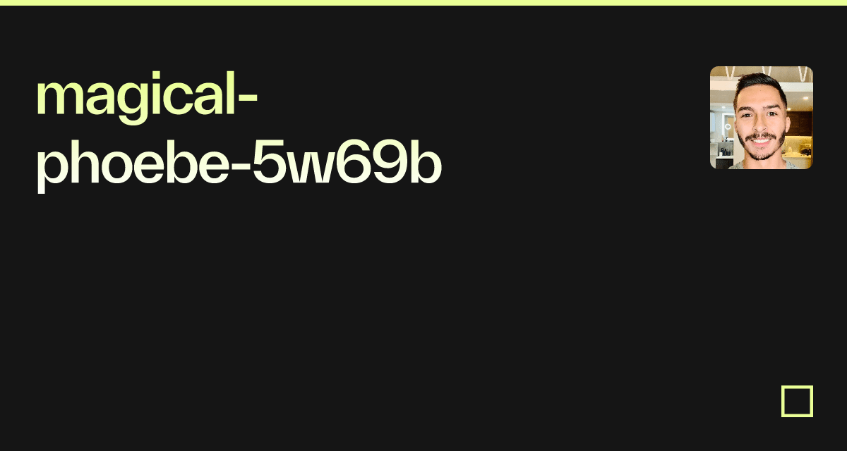 magical-phoebe-5w69b - Codesandbox