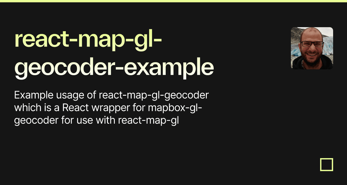 react-map-gl-geocoder-example - Codesandbox