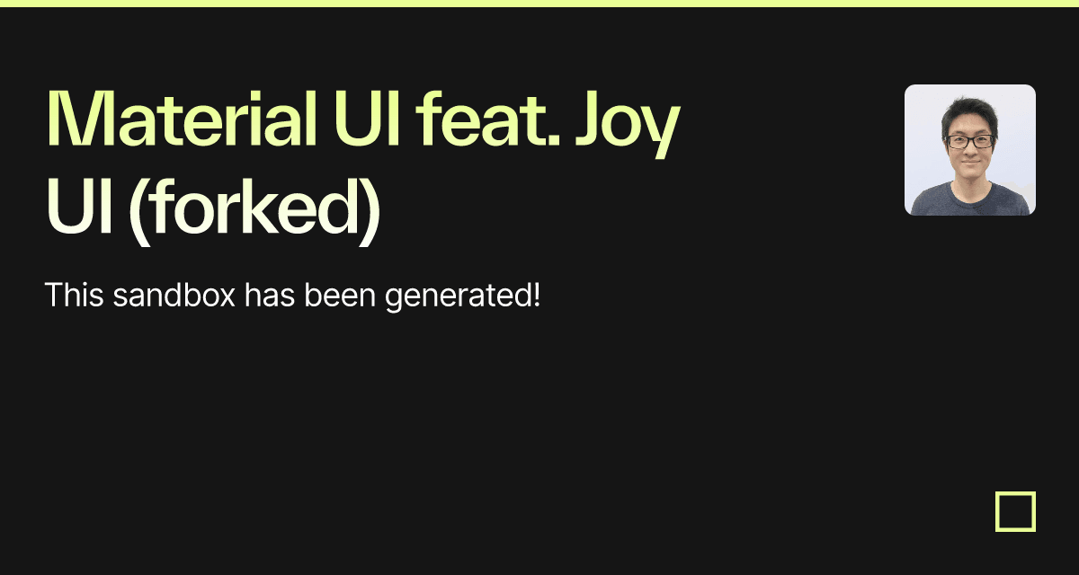 Material Ui Feat Joy Ui Forked Codesandbox