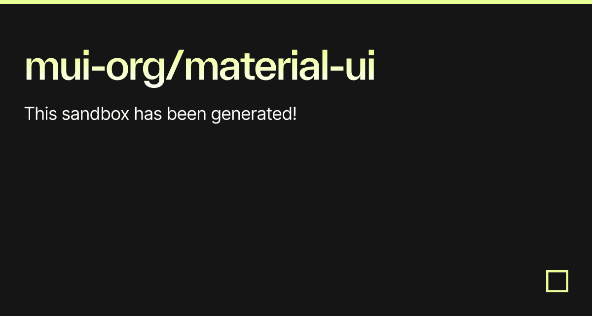 mui-org/material-ui - Codesandbox