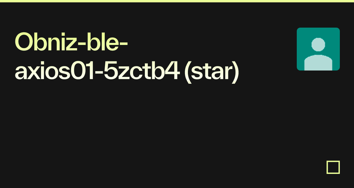 Obniz-ble-axios01-5zctb4 (star) - Codesandbox