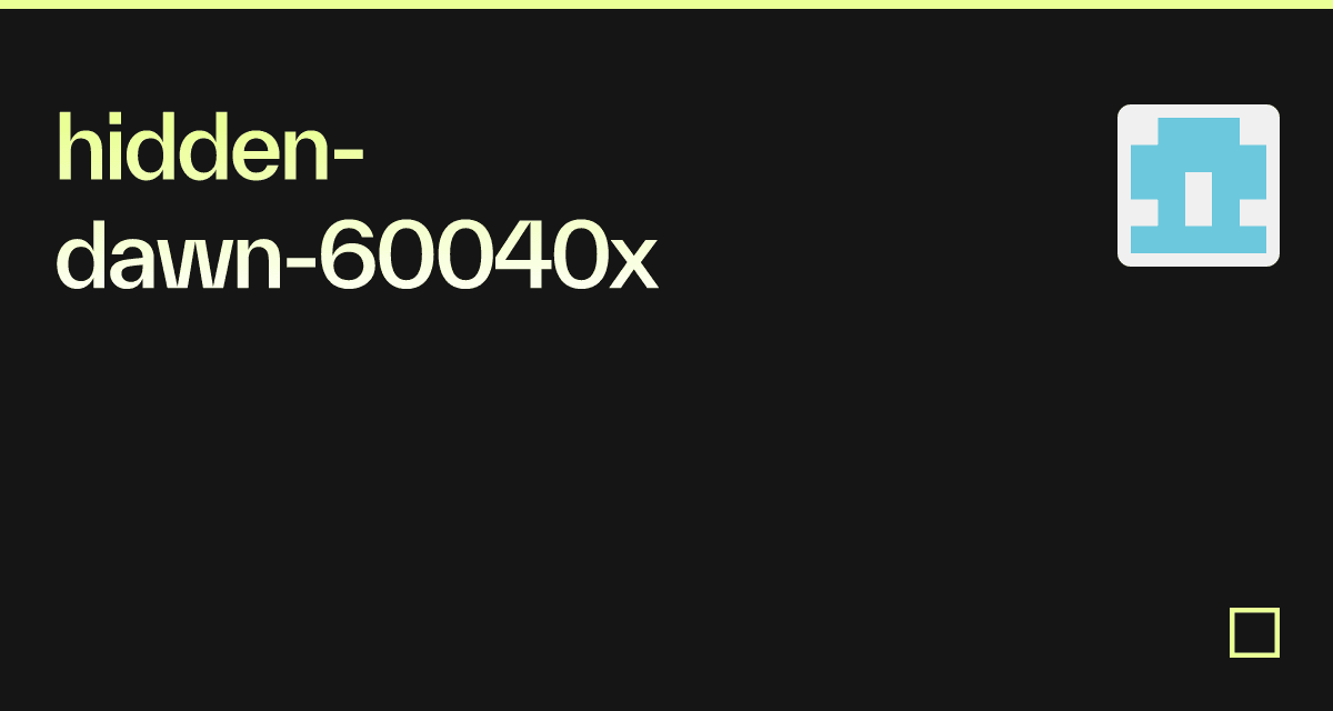 hidden-dawn-60040x - Codesandbox