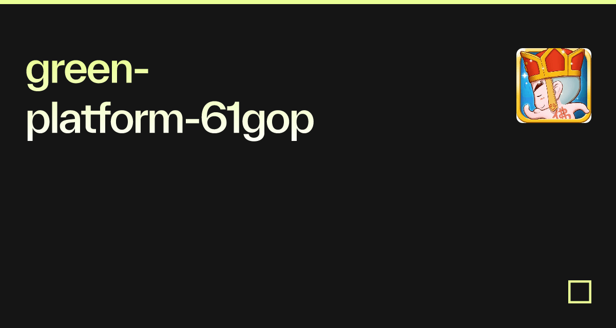 green-platform-61gop - Codesandbox