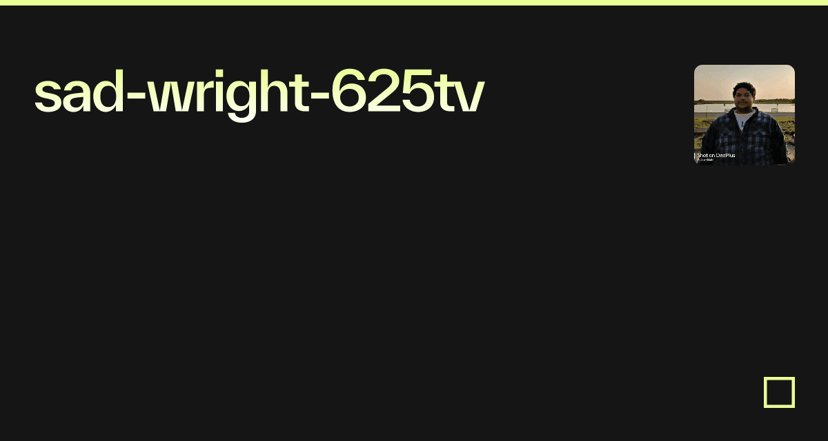 sad-wright-625tv - Codesandbox
